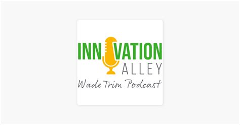 ‎wade Trims Innovation Alley On Apple Podcasts