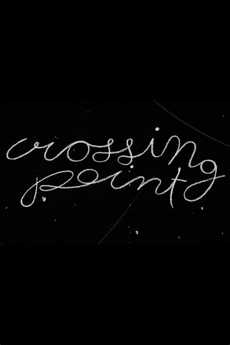 Crossing Point 2020 Posters — The Movie Database Tmdb
