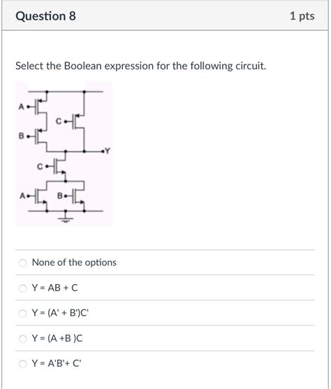 Solved Question Pts Select The Boolean Expression For Chegg