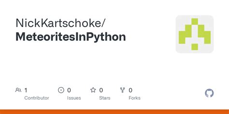 GitHub NickKartschoke MeteoritesInPython