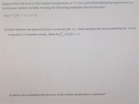 Solved Suppose That The Error In The Reaction Temperature