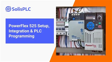 Course Powerflex 525 Variable Frequency Drive Setup Integration