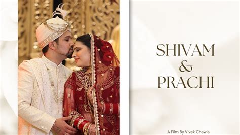 Best Wedding Film 2023 Shivam And Prachi Vivek Chawla Studio