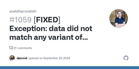 FIXED Exception Data Did Not Match Any Variant Of Untagged Enum ModelWrapper At Line