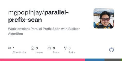 Github Mgpopinjayparallel Prefix Scan Work Efficient Parallel