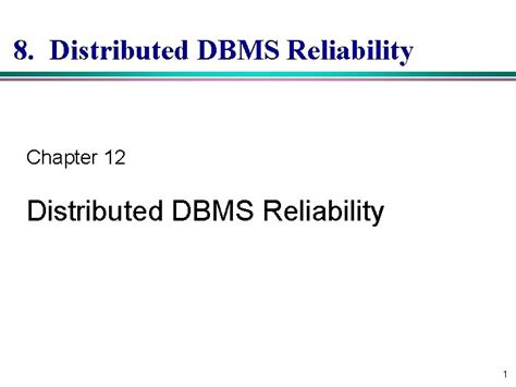 8 Distributed Dbms Reliability Chapter 12 Distributed Dbms