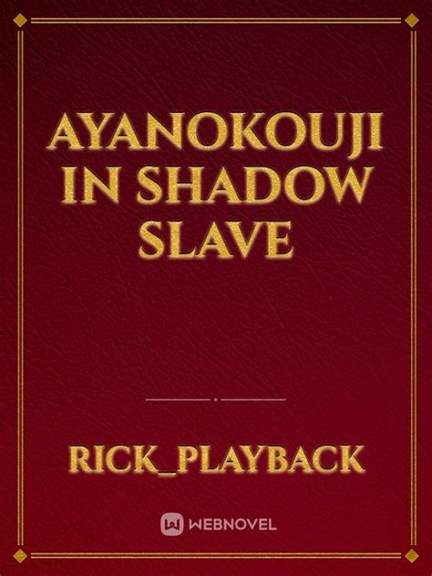 Ayanokouji Reincarnates In Shadow Slave Fanfic Read Free Webnovel