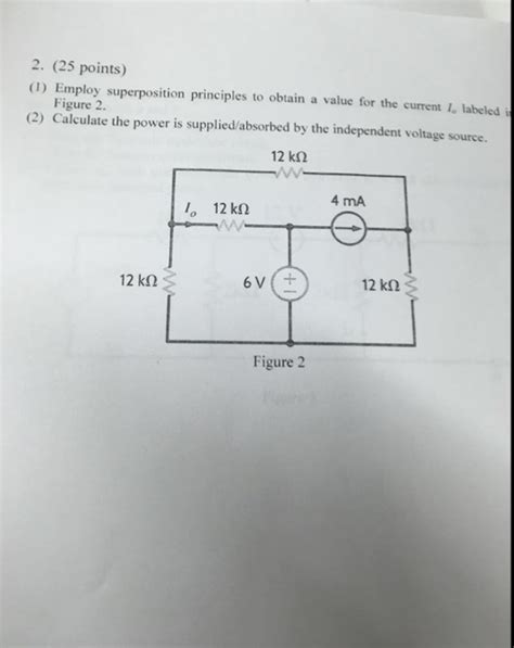 Solved 2 25 Points 1 Employ Superposition Principles To