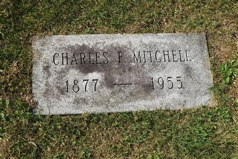 Charles Edwin Mitchell 1877 1955 Find A Grave Memorial