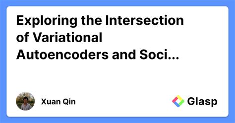 exploring the intersection of variational autoencoders and social