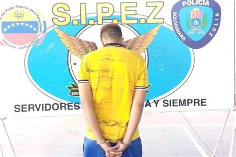 Detenido Sujeto En Zulia Por Forzar A Adolescente A Tener Relaciones Sexuales Grabar Los
