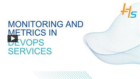 Monitoring And Metrics In Devops Services Presentation Free To Download