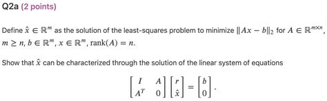 Solved Define 𝑥 ℝ𝑚x Rm as the solution of Chegg com