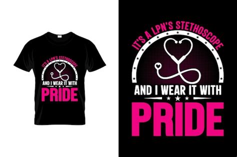 Premium Vector Licensed Practical Nurse T Shirt Design Or Licensed