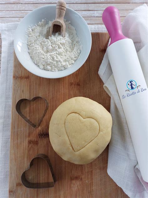 Pasta Frolla Con Burro Ricetta Classica Della Nonna Le Ricette Di Bea