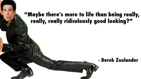 Zoolander Ridiculously Good Looking Quote