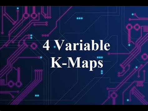 4 Variable K Maps K Map Tutorial YouTube