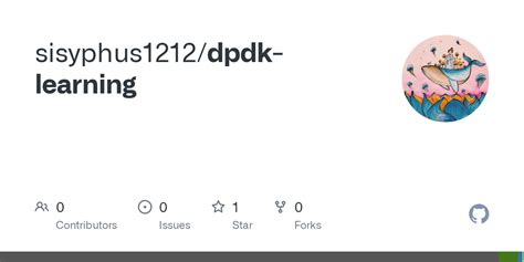 GitHub Sisyphus Dpdk Learning
