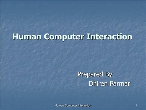 Ppt Human Computer Interaction Powerpoint Presentation Free Download