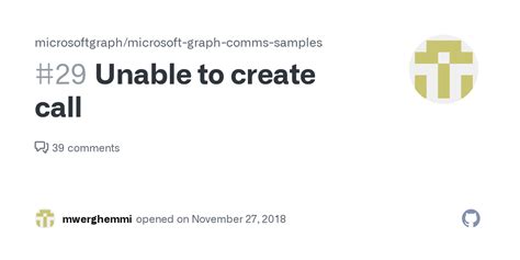 Unable To Create Call · Issue 29 · Microsoftgraphmicrosoft Graph Comms Samples · Github