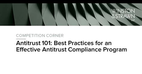 Antitrust 101 Best Practices For An Effective Antitrust Compliance