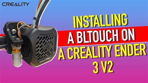 Creality Ender 3 V2 Bltouch Installation Guide Youtube