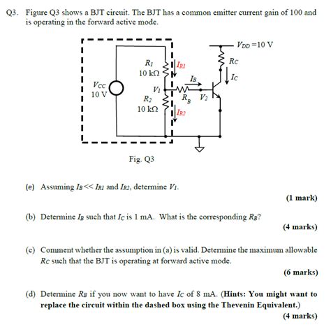 Solved Q3 Figure Q3 Shows A BJT Circuit The BJT Has A Chegg Com