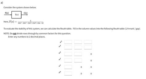 Solved A Consider The System Shown Below R S C S T S Chegg