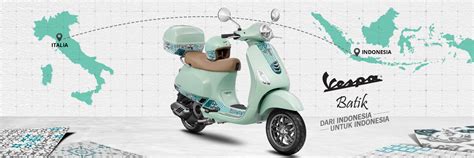 Vespa Model Story VESPA BATIK LX 125 I Get SPECIAL EDITION Vespa