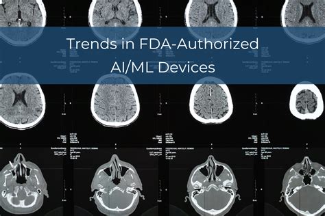 Trends In FDA Authorized AI ML Devices RAM Technologies