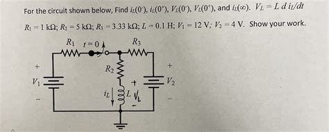Solved For The Circuit Shown Below Find Chegg