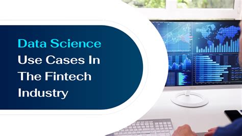Data Science Use Cases In The Fintech Industry