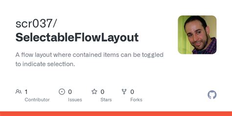 GitHub Scr SelectableFlowLayout A Flow Layout Where Contained Items Can Be Toggled To