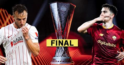 Gran Final De La Uefa Europa League Roma Vs Sevilla F Se Disputan El