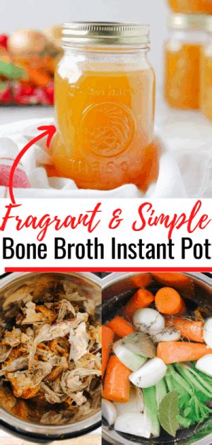 Fragrant And Simple Bone Broth Instant Pot Recipe Bone Broth Instant