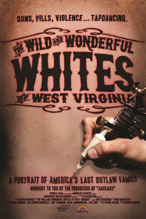 The Wild And Wonderful Whites Of West Virginia 2009 By Julien Nitzberg