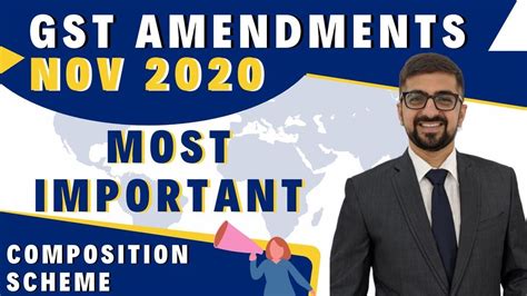 Gst Amendments Part 1 November 2020 Most Important Neeraj Arora