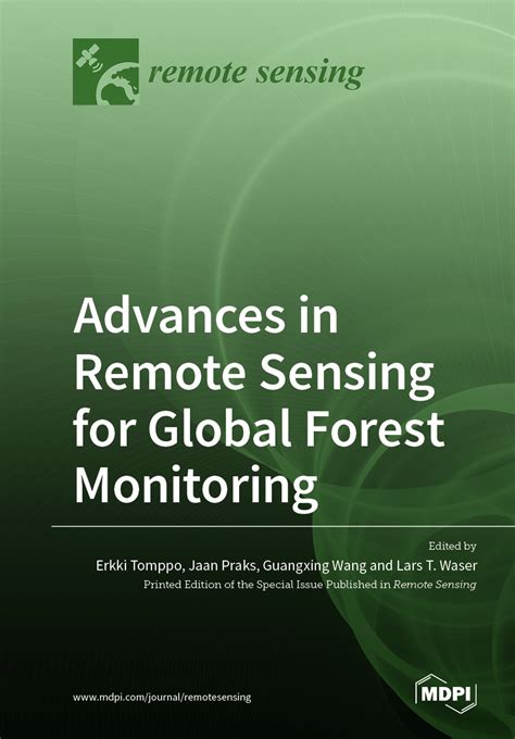 Advances In Remote Sensing For Global Forest Monitoring Mdpi Books