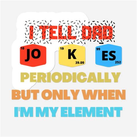Mens I Tell Dad Jokes Periodically But Only When Sold By Quarterly