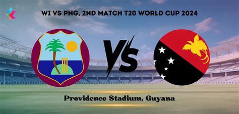 Wi Vs Png Head To Head Record In T20 World Cup 2024