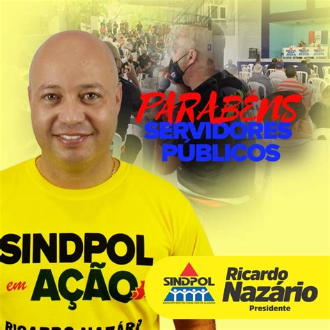 Sindpol Alagoas Dia Do Servidor Público Sindpol Parabeniza Os
