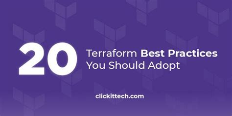 Terraform Best Practices The 20 Practices You Should Adopt — Click It