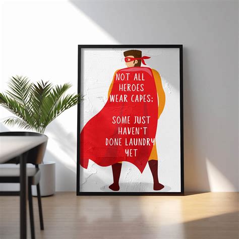 Hero Poster Not All Heroes Wear Capes Superhero Wall Art Fun Hero