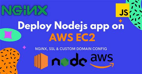 Deploy Node App On Aws Ec2 With Nginx And Ssl