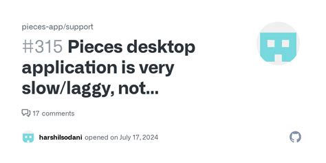 Pieces Desktop Application Is Very Slowlaggy Not Generating Any Response In Copilot Chat