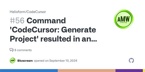 command codecursor generate project resulted in an error command