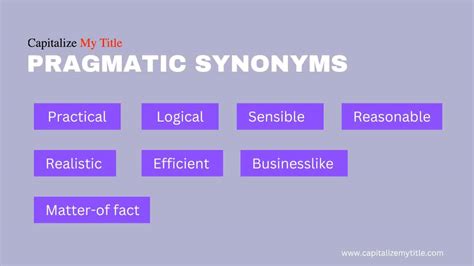 Pragmatic Synonym What Is Another Word For Pragmatic Capitalize My Title