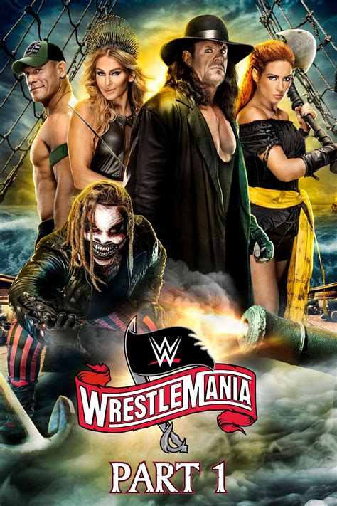 Wwe Wrestlemania 36 Part 1 2020 Posters — The Movie Database Tmdb