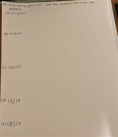 Solved 5 F X 3x 2 G X X2 ﻿find The Following And State