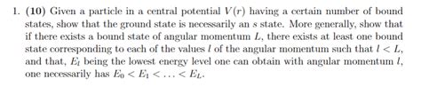 Solved Given A Particle In A Central Potential V R Chegg